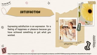 Expressing satisfaction and dissatisfaction | PDF