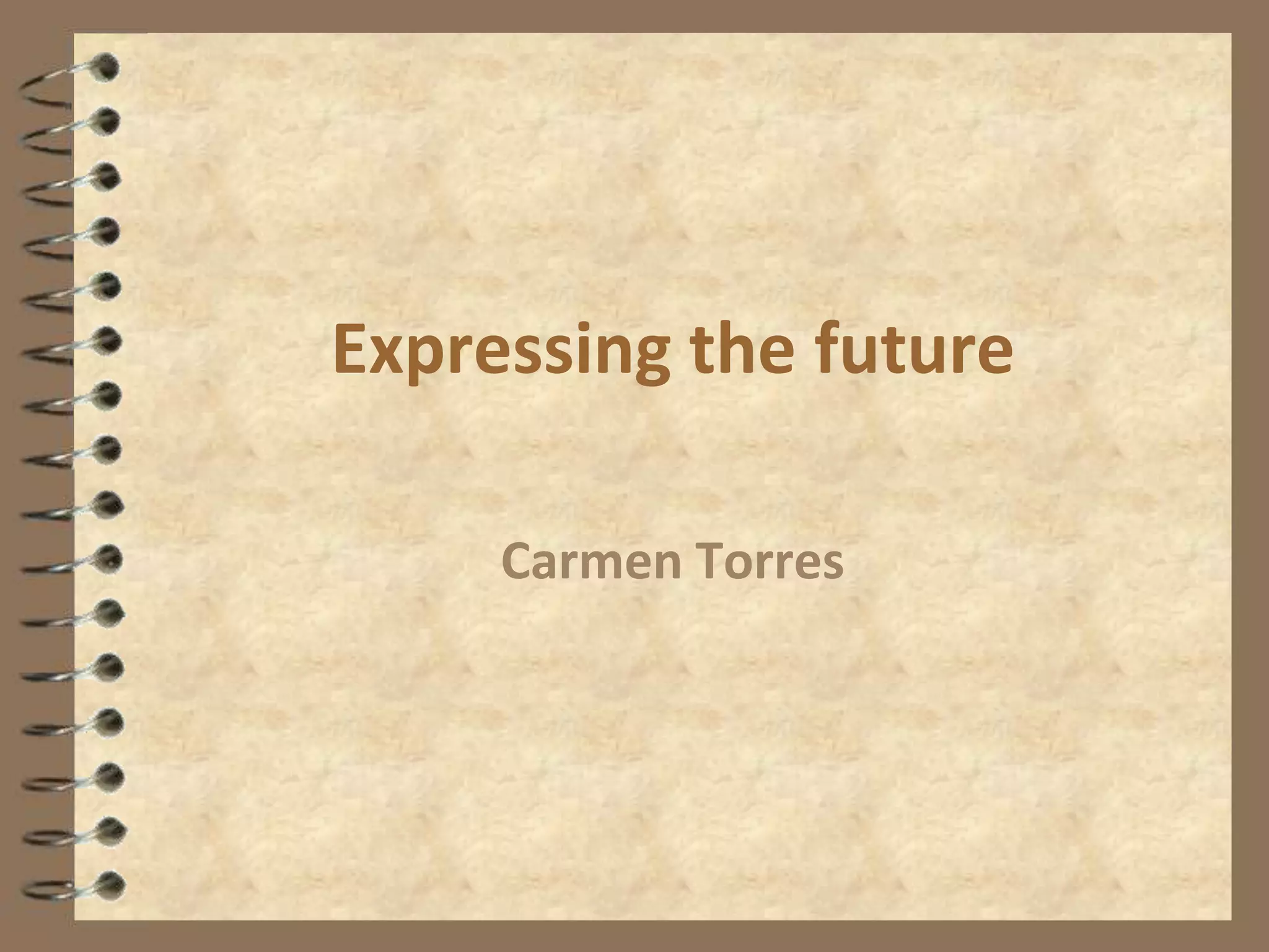 Expressing the future | PPTX