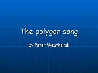 POLYGON SONG | PPT