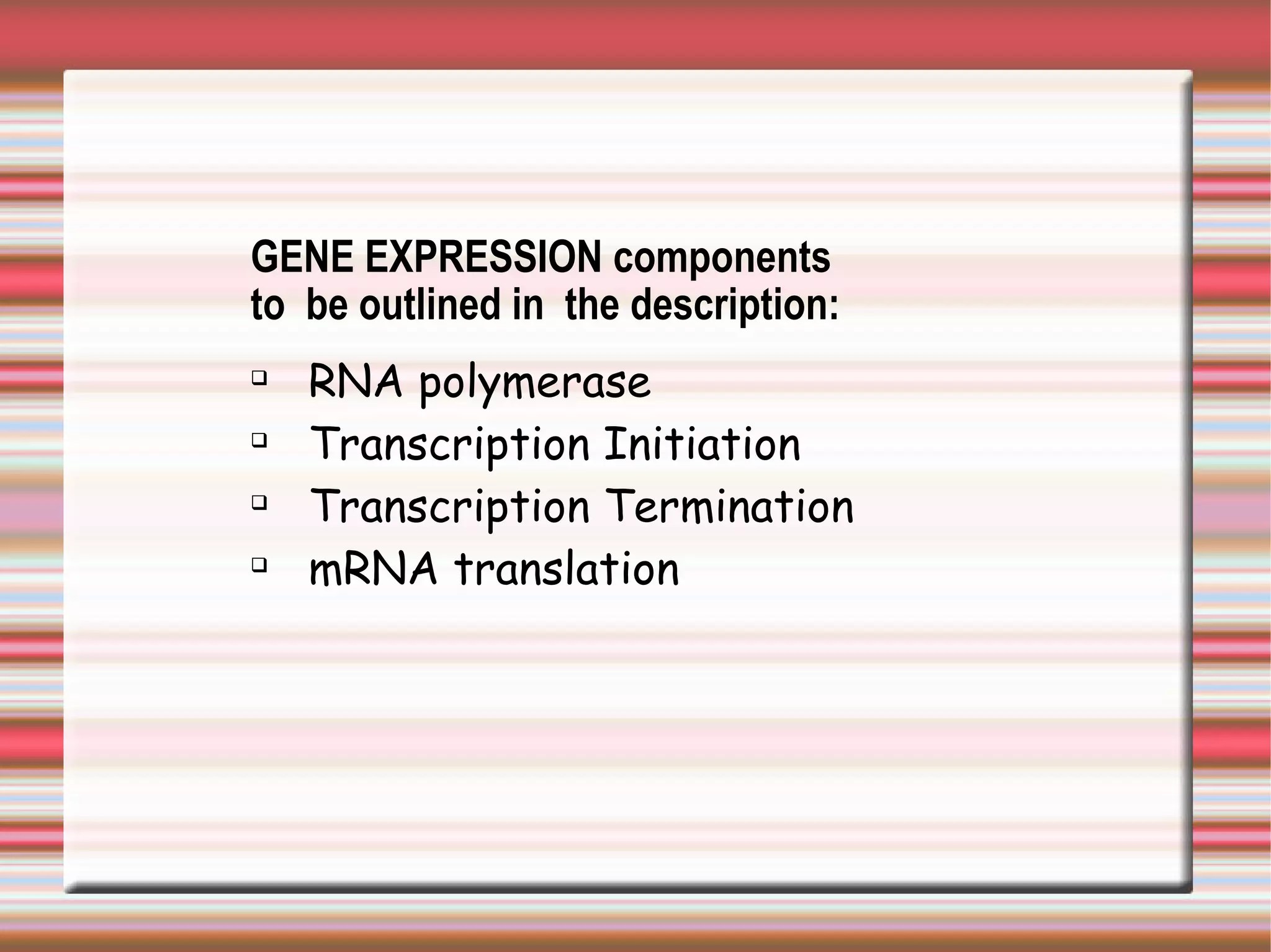 Describe - Gene Expression | PPT