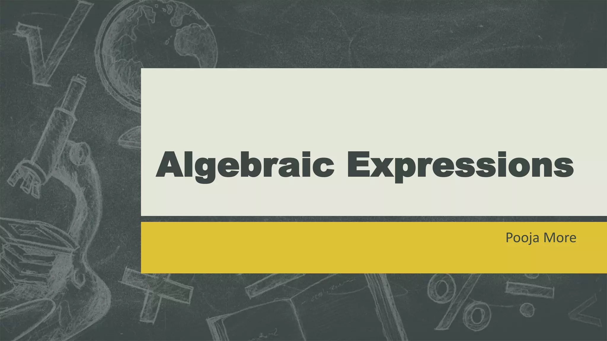 Algebraic Expressions | PPTX