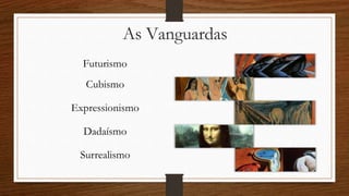 Vanguardas Europeias - Expressionismo | PPTX