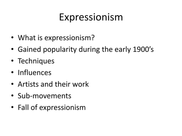 Expressionism powerpoint [autosaved] | PPTX