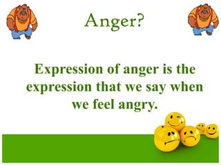 Expression of anger | PPT