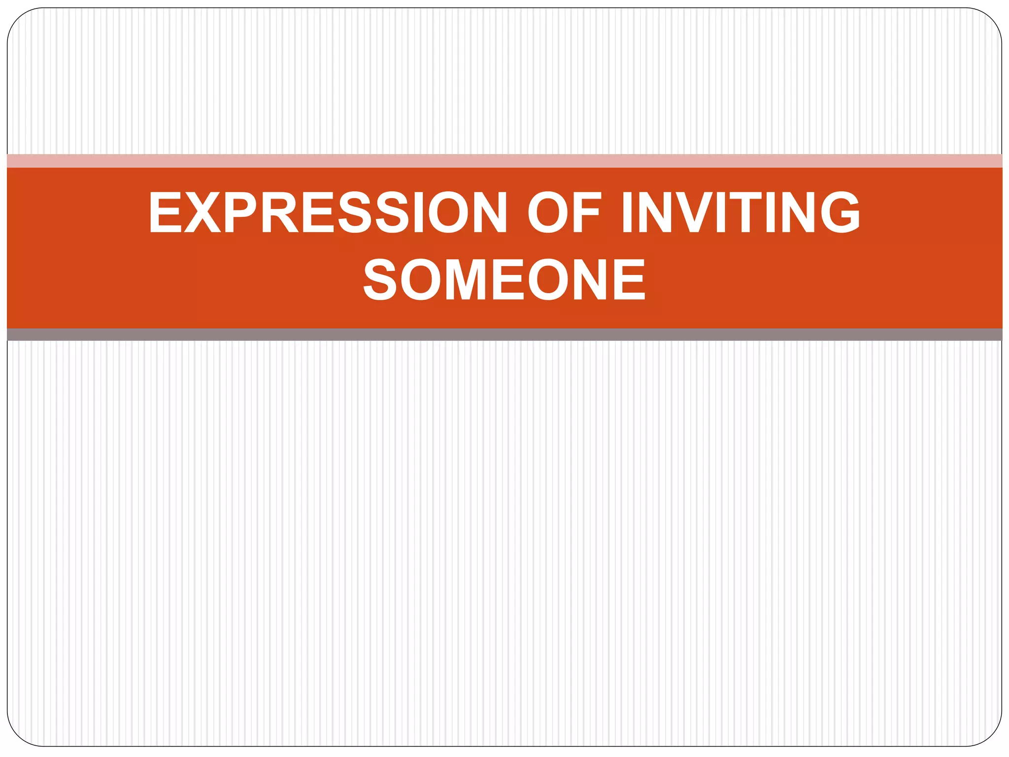Expression of inviting someone | PPT