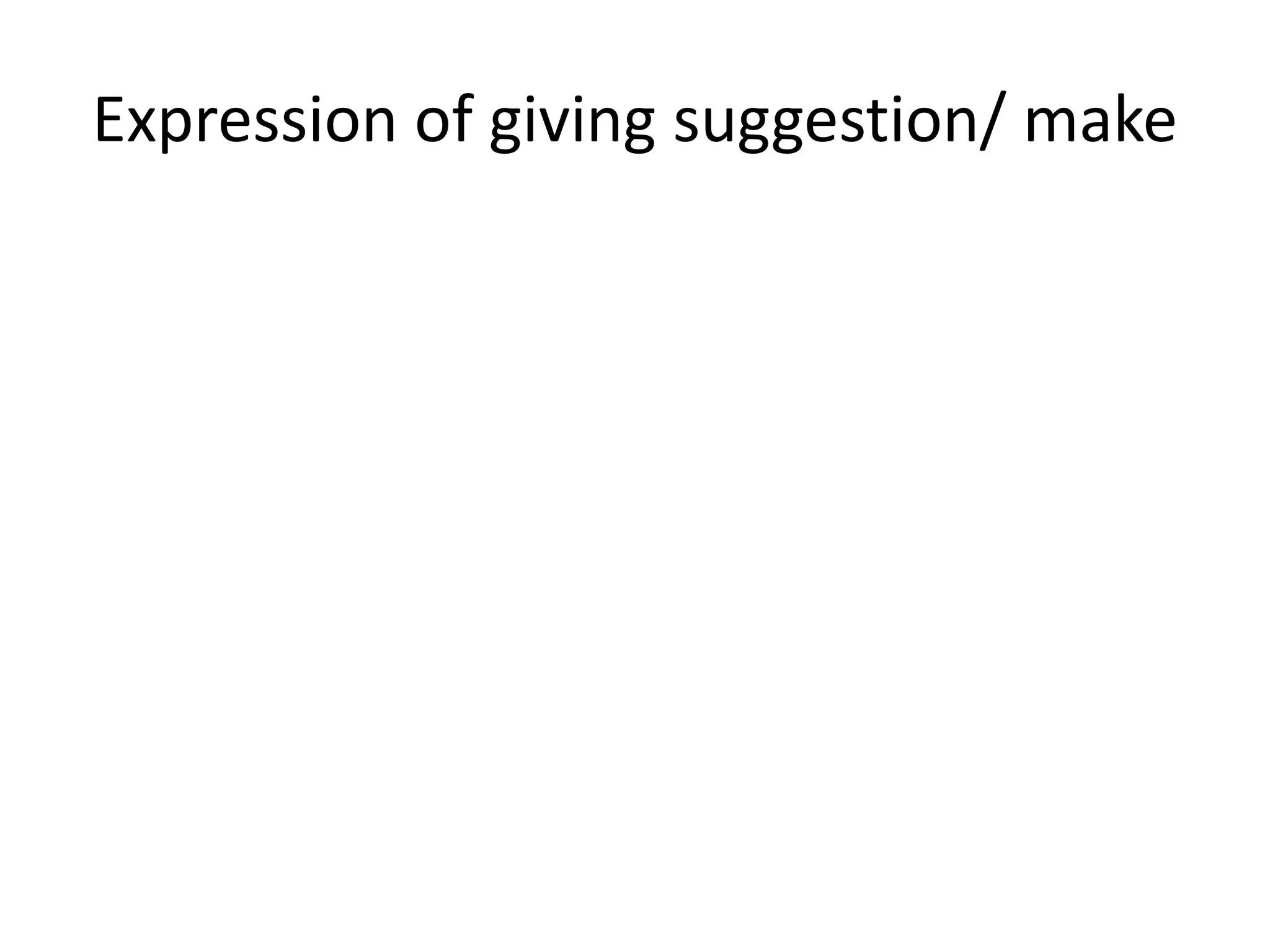 Expression of suggestion ppt | PPTX