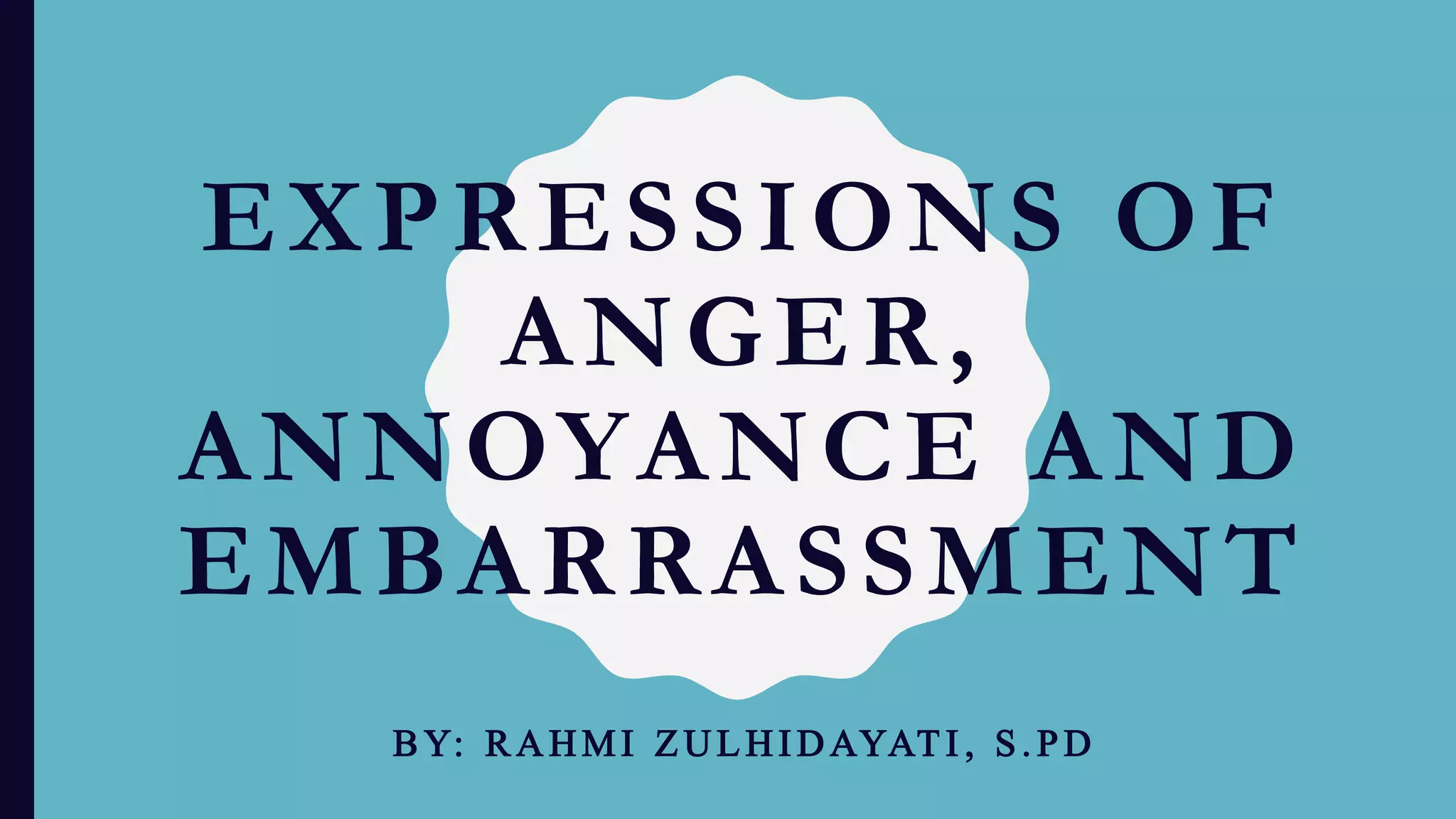 Expressions of Anger, Annoyance and Embarrassment.pptx
