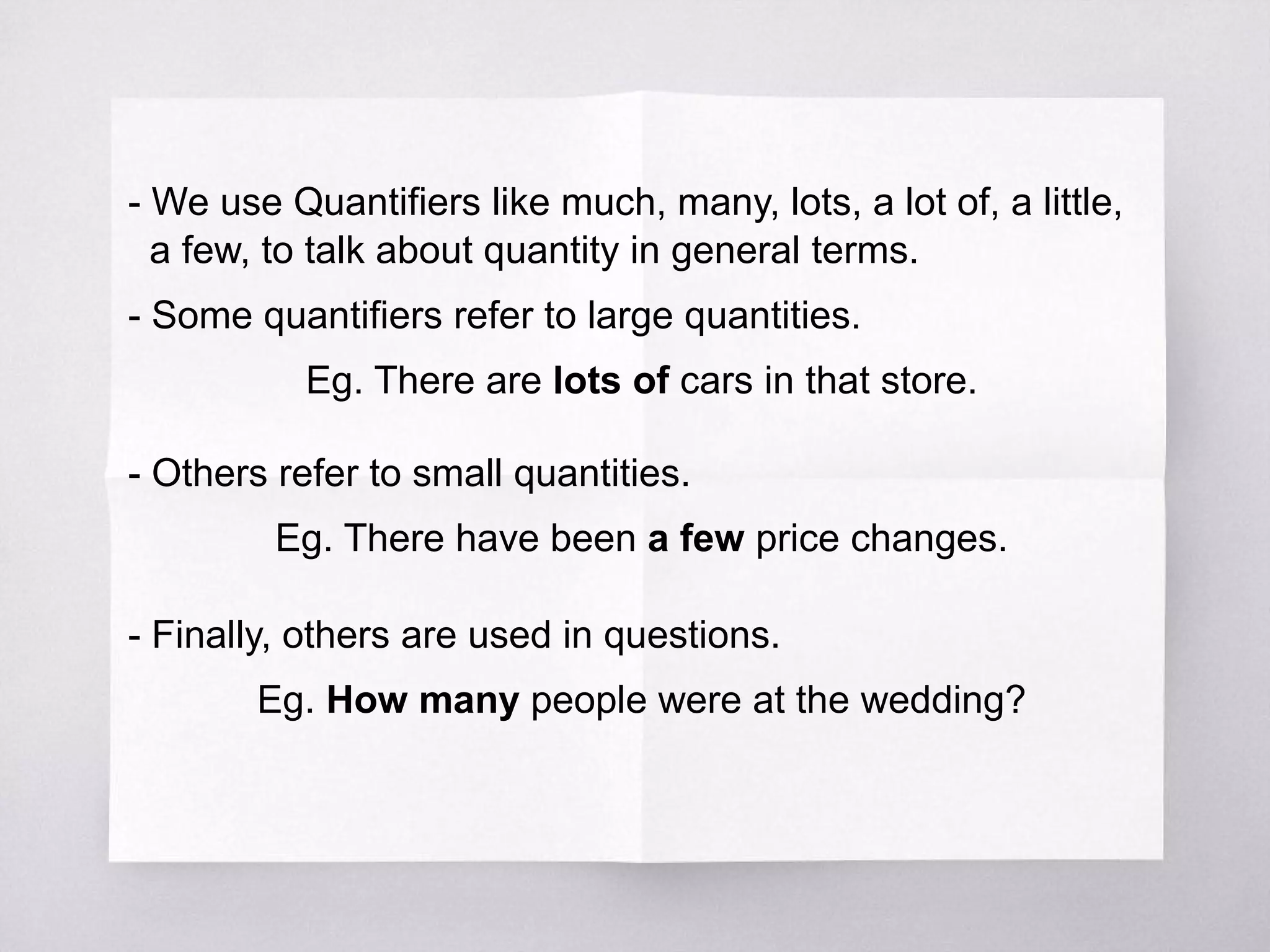 Expressions of quantities: some, any, much, many, a lot of and lots of ...