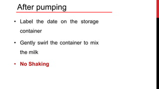 Expression and storage of breast milk | PPTX