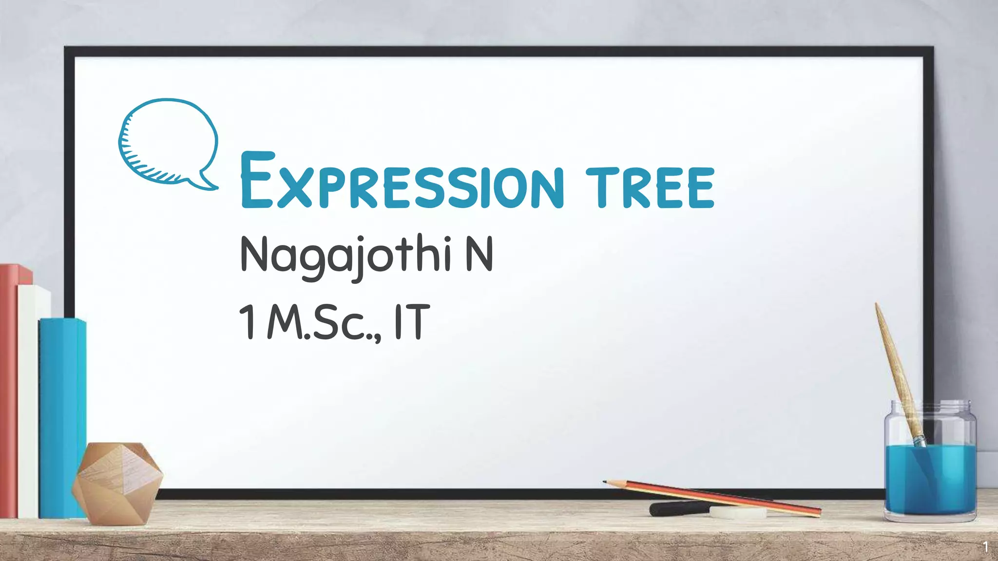 Expression tree | PPTX