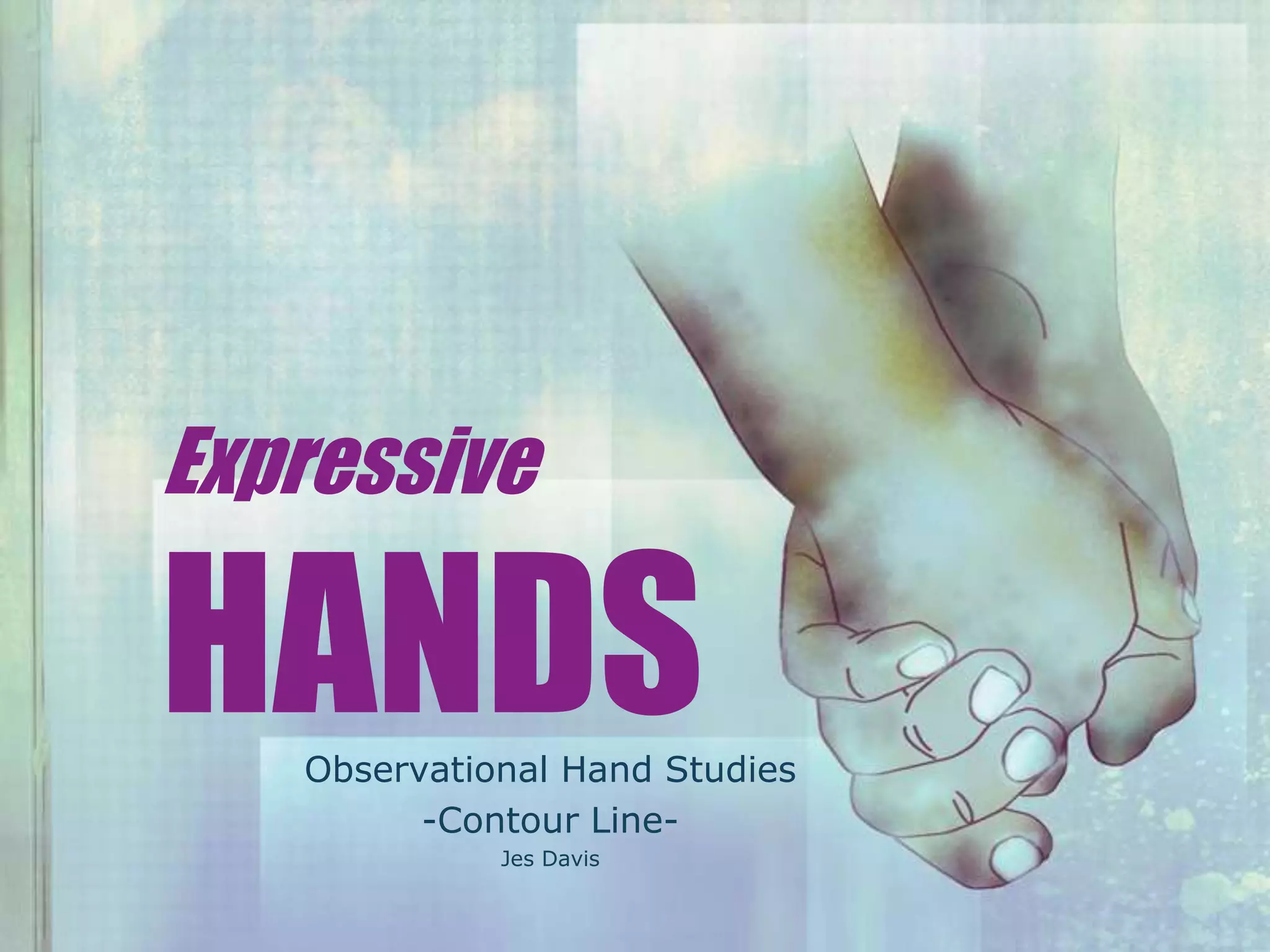 Observational Drawing skills- contour line hands | PPT