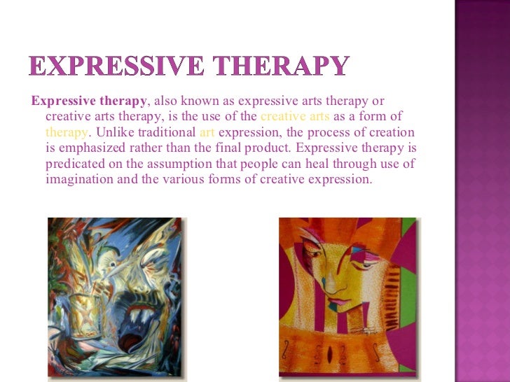 Expressive Therapy Expressive Therapy