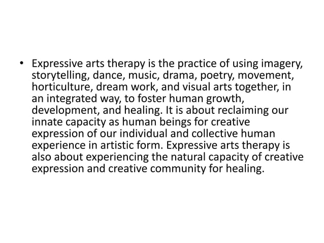 Expressive therapy | PPTX | Mental Health | Diseases and Conditions