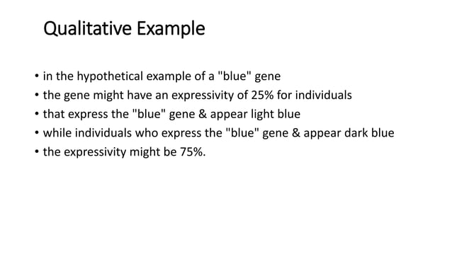Expressivity | PPTX | Genetics | Science