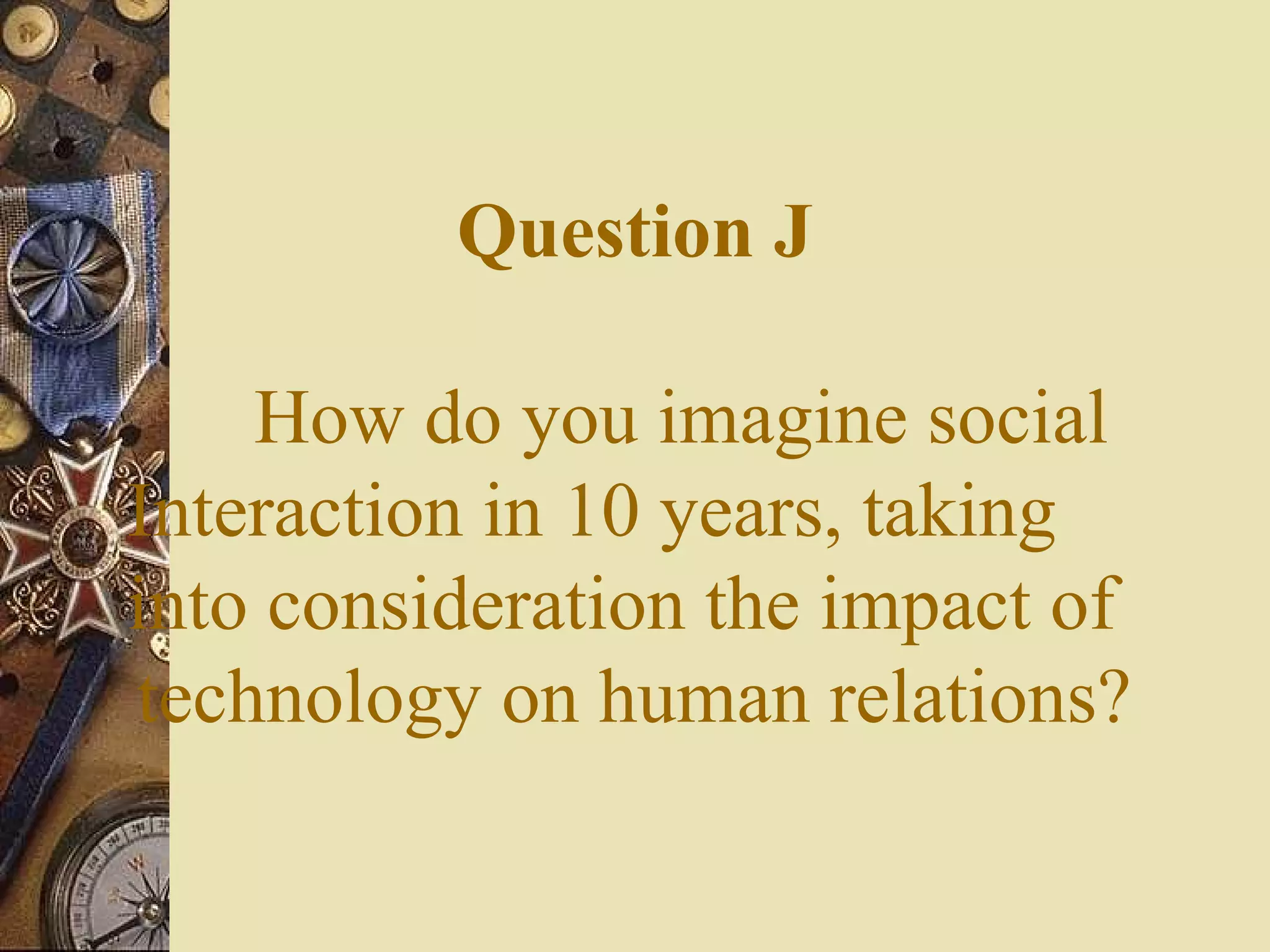 Technology & Social Interaction | PPT