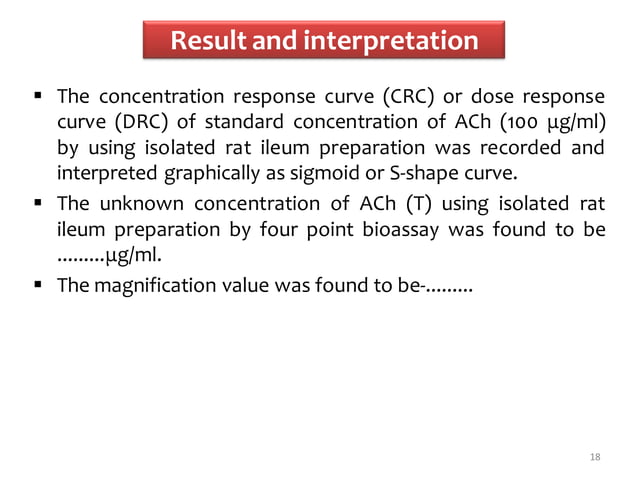 Expt. 2 Bioassay of acetylcholine using rat ileum by four point ...