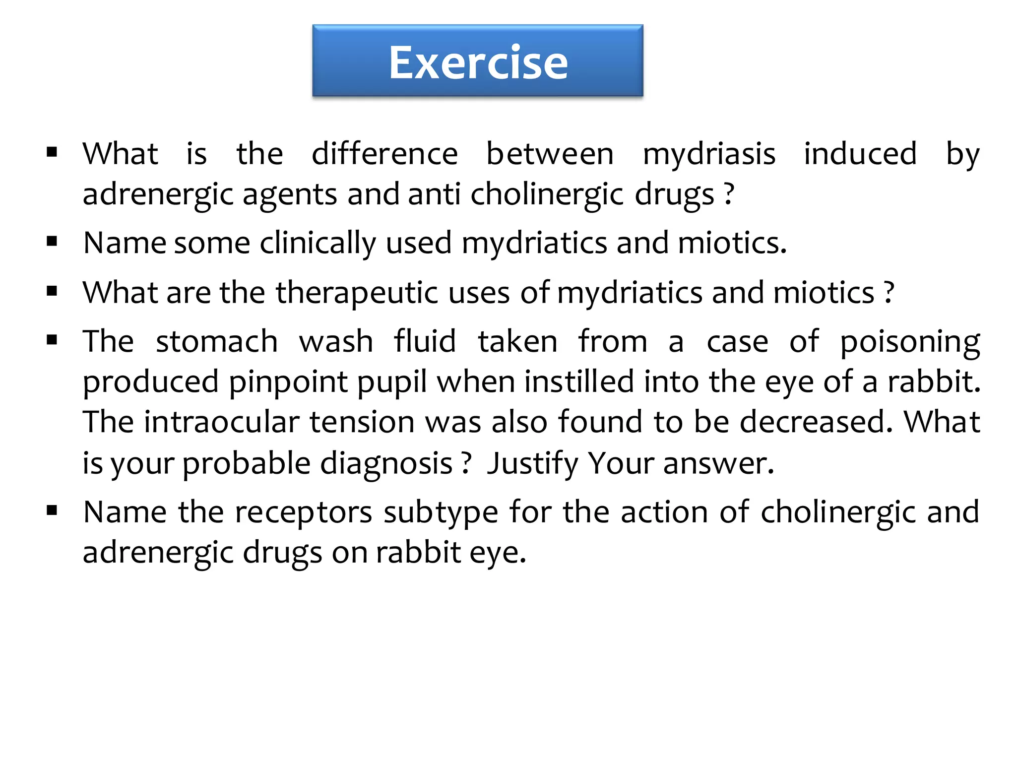 Expt. 3 Study of mydriatic and miotic effects on rabbit eye. | PDF