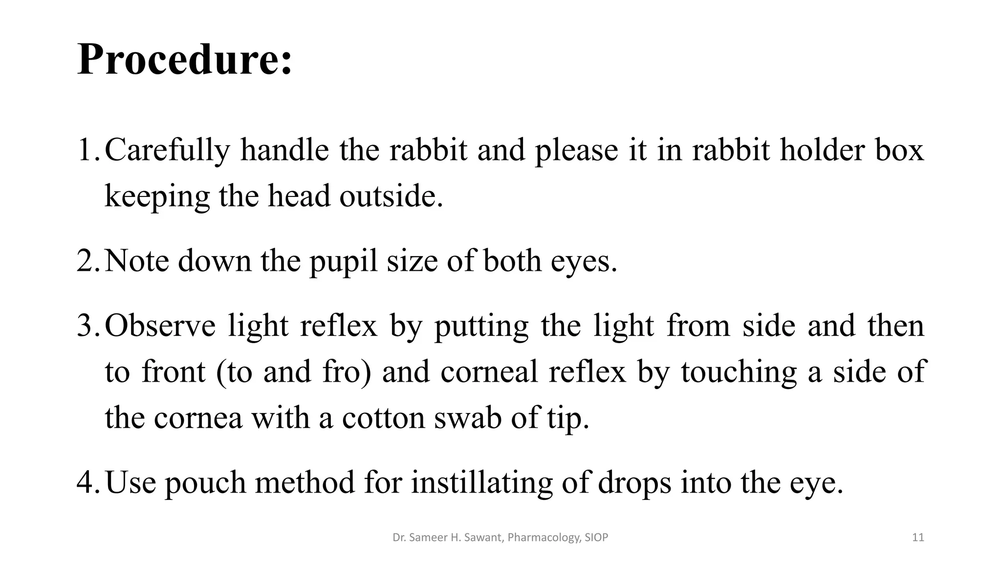 Study of Mydriatic and Miotic effect on rabbit eye | PPTX