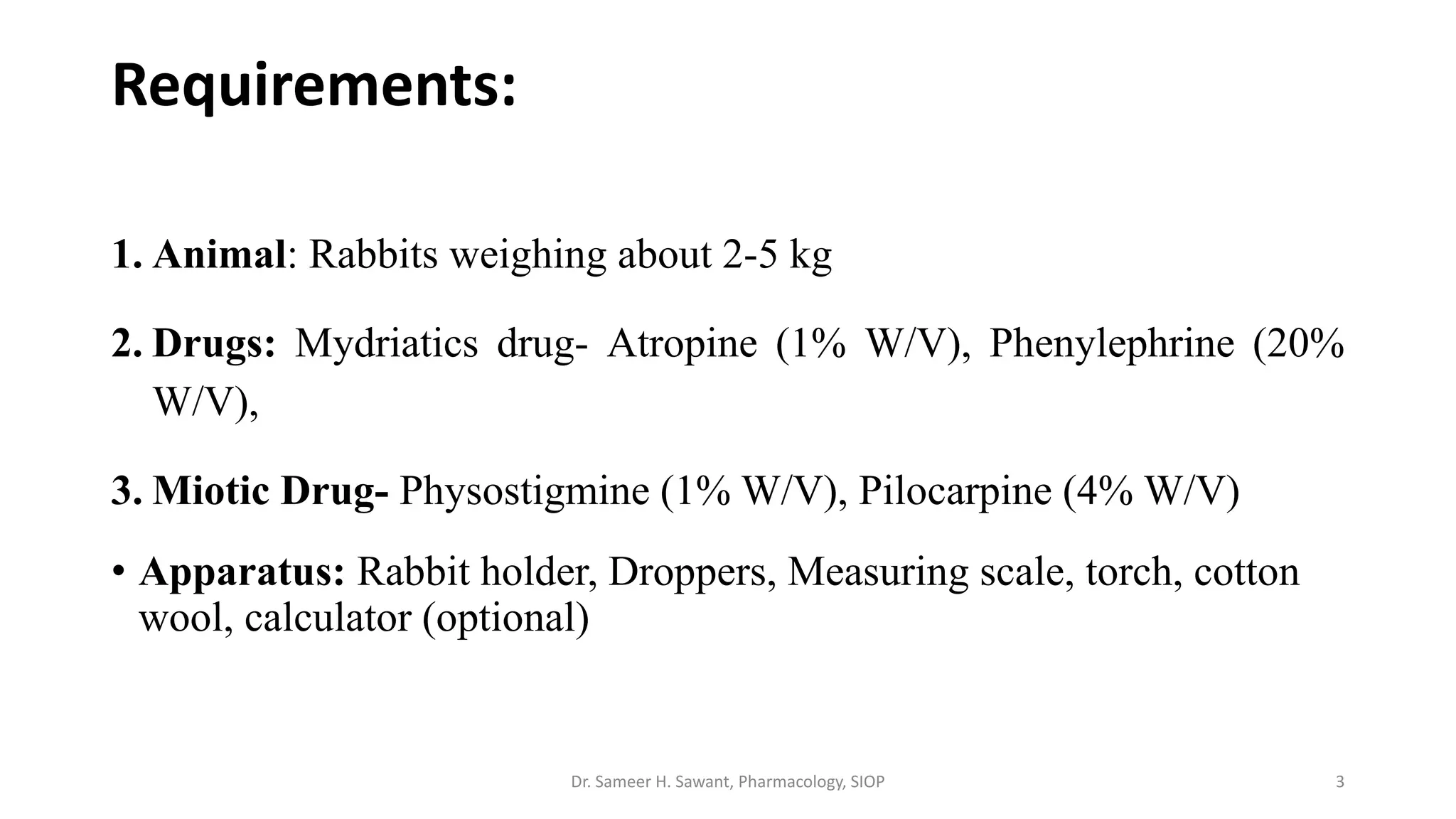 Study of Mydriatic and Miotic effect on rabbit eye | PPTX