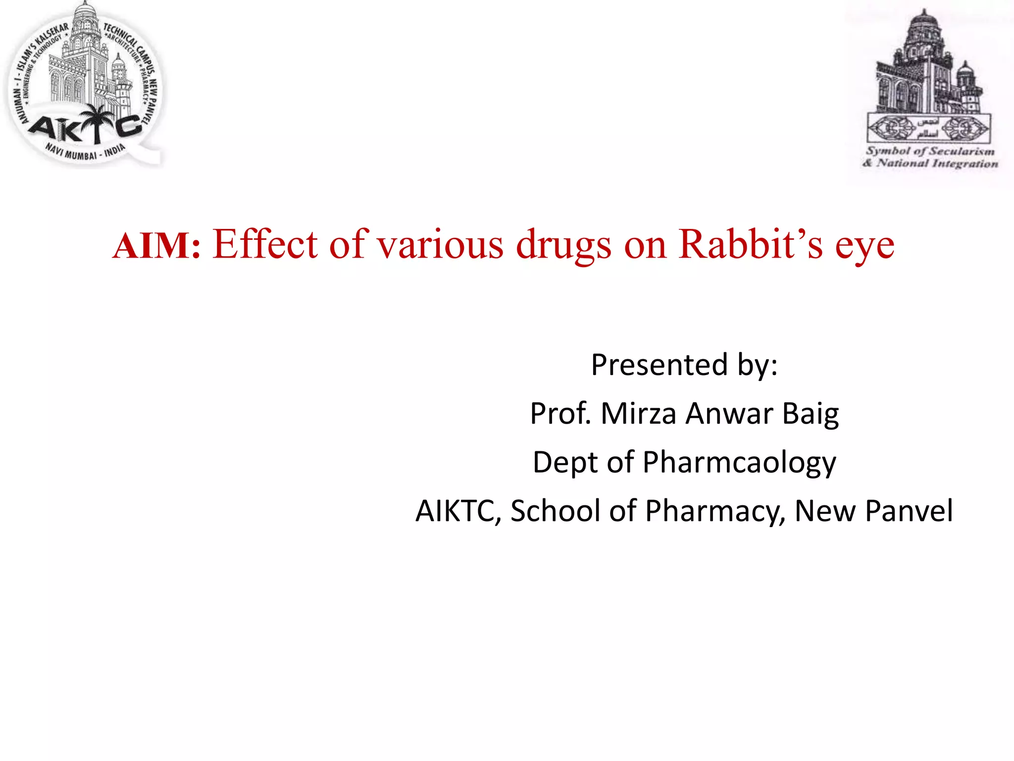 Expt 9 Effect of drugs on rabbit eye | PPTX