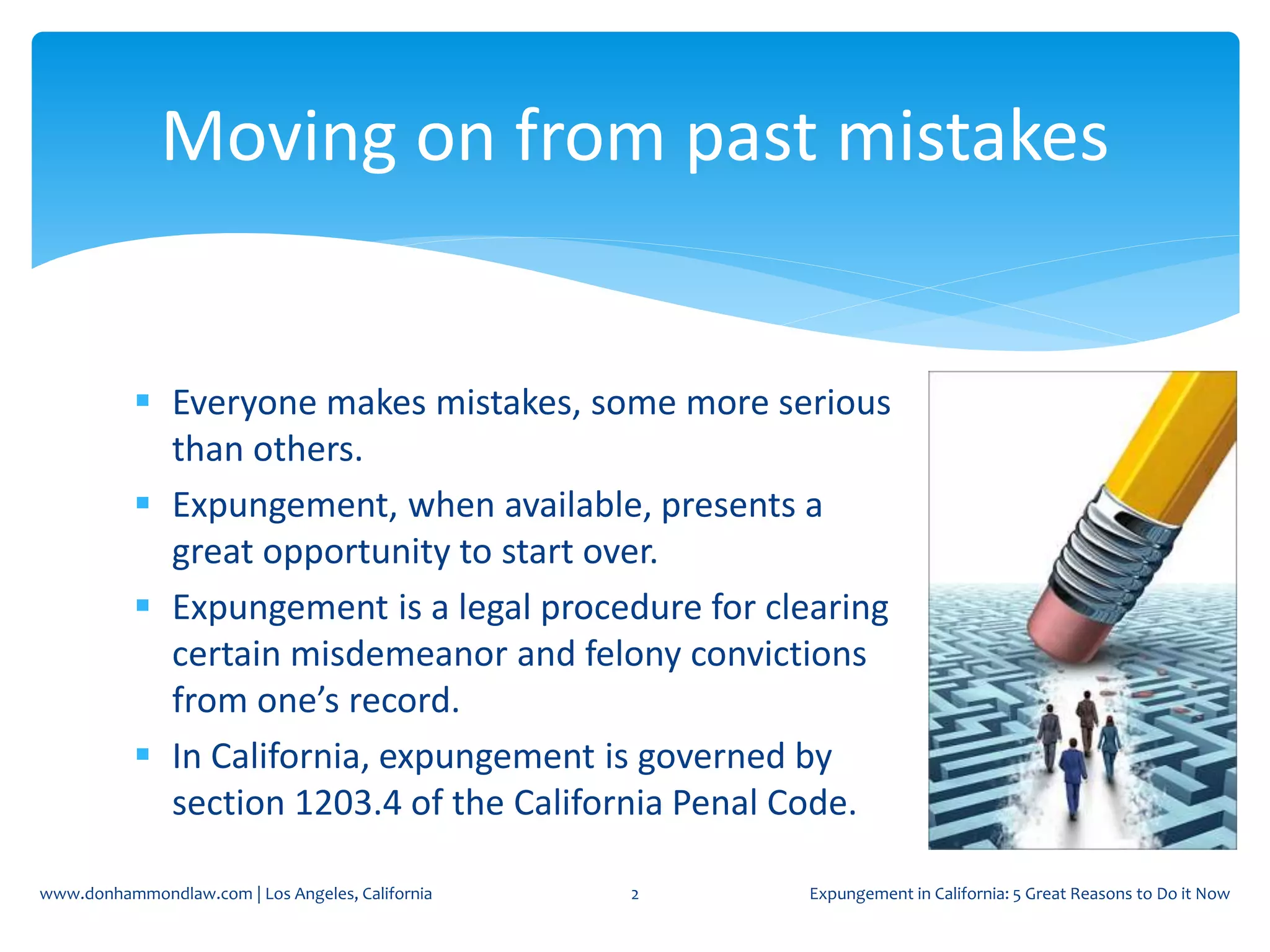 Expungement in California: 5 Reasons to Do it Now | PPTX