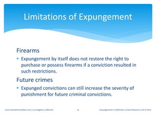 Expungement in California: 5 Reasons to Do it Now | PPTX