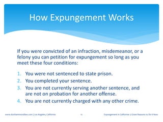 Expungement in California: 5 Reasons to Do it Now | PPTX
