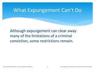 Expungement in California: 5 Reasons to Do it Now | PPTX