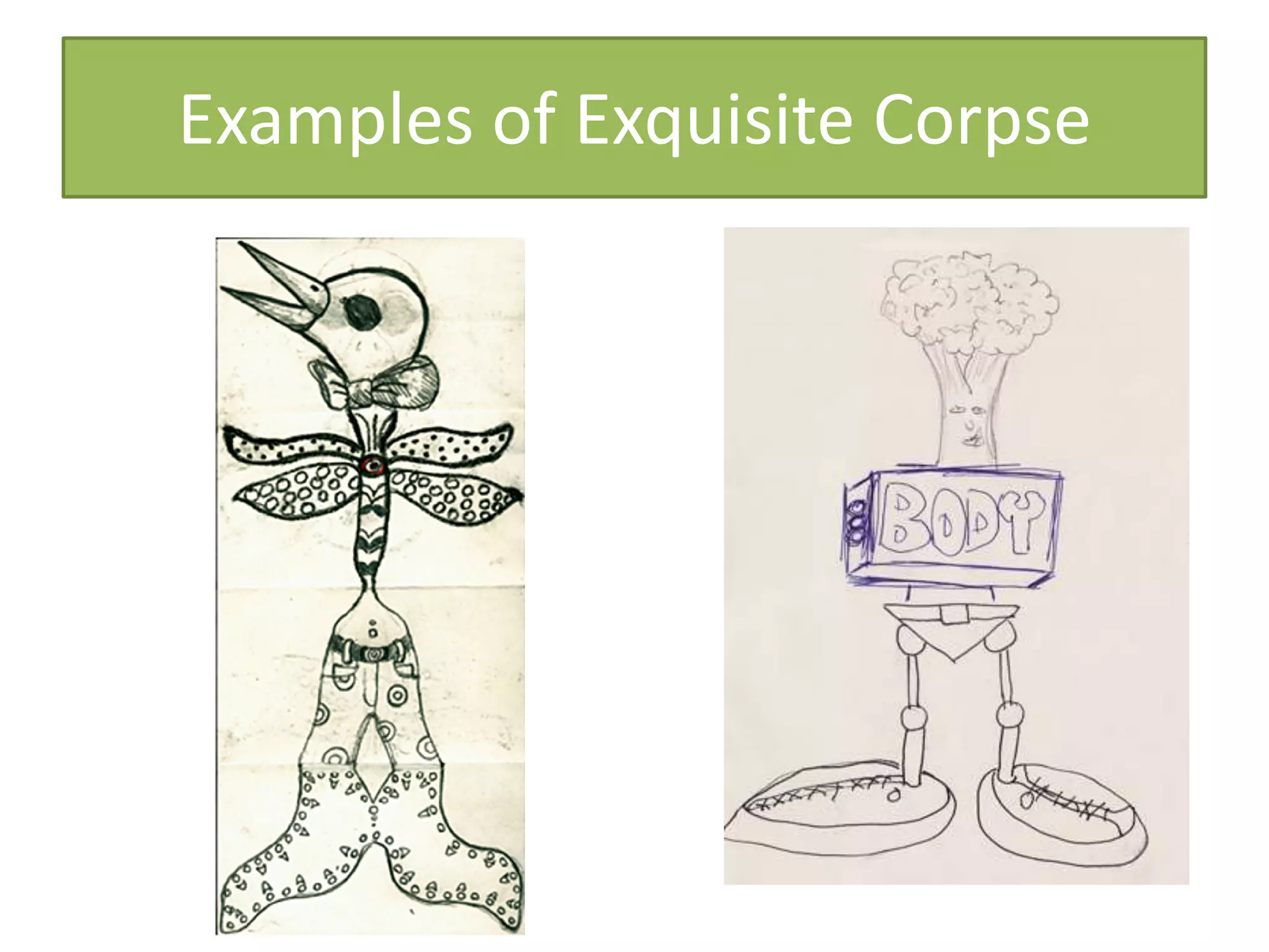 Exquisite corpse | PPTX | Board Games and Puzzles | Games and Puzzles