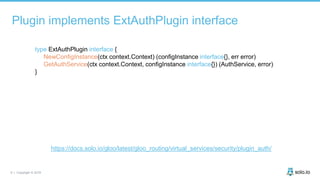 Deep Dive: Building external auth plugins for Gloo Enterprise | PPTX