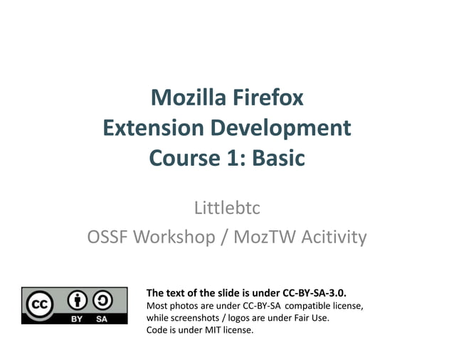 Mozilla Firefox Extension Development, Course 1: Basic | PPT
