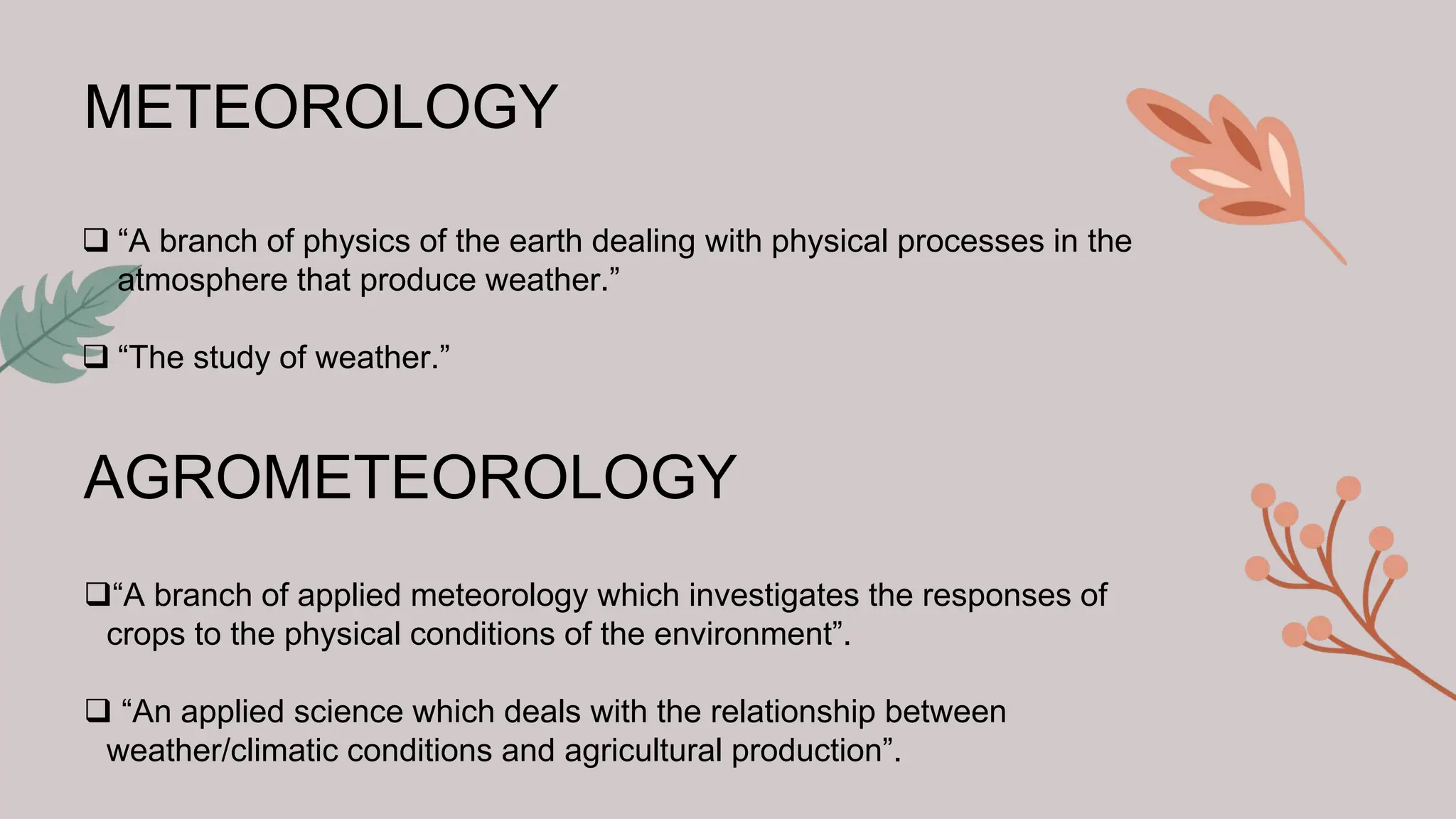 Agrometeorology And It's Importance In Crop Production | PPTX
