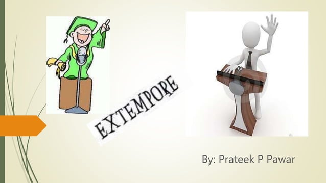 Extempore | PPTX
