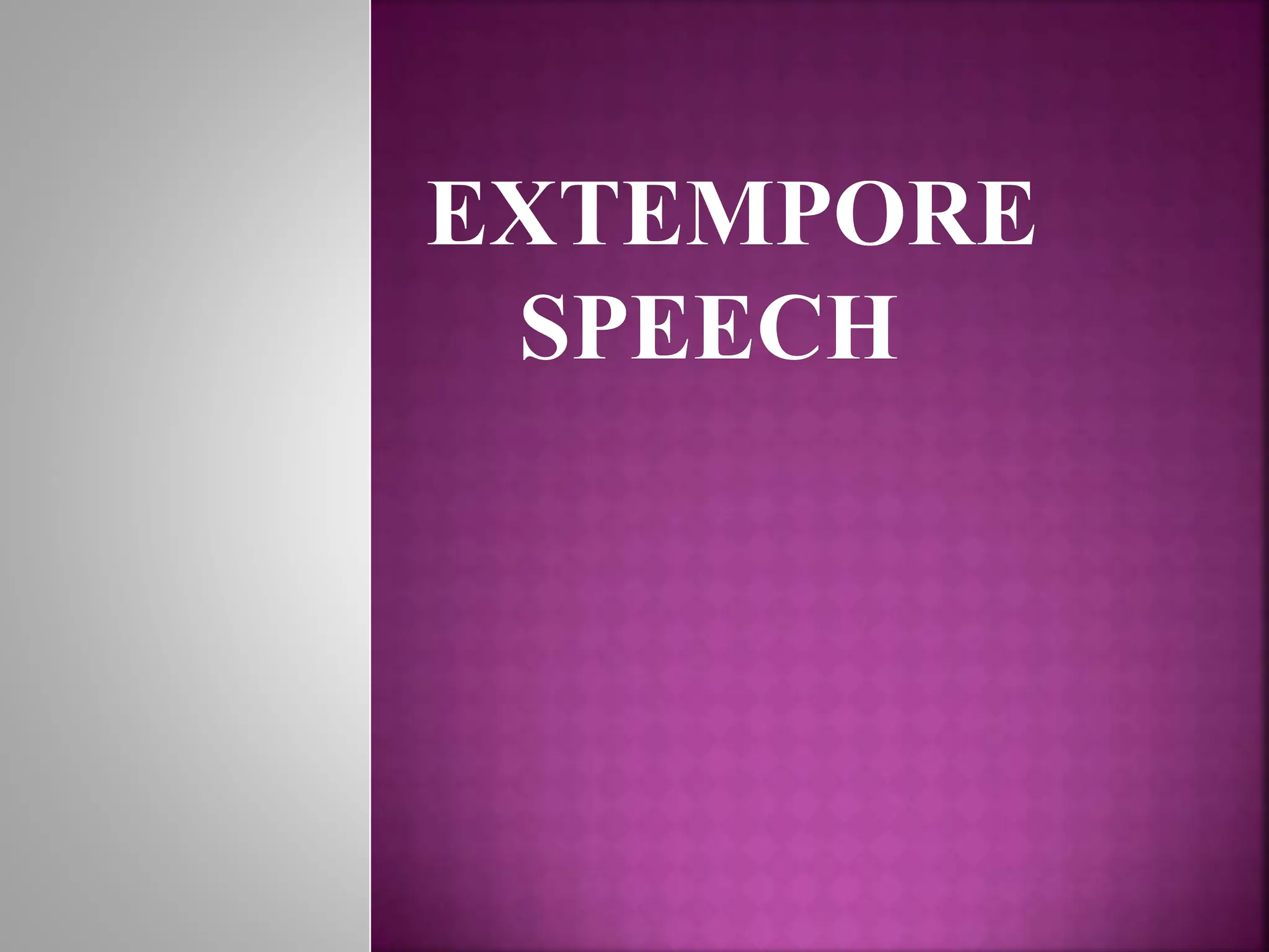 Extempore Speaking: Strategies and Techniques.pptx