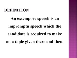 Extempore Speaking: Strategies and Techniques.pptx