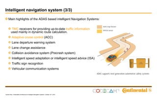 Extendable architecture for intelligent navigation systems ...