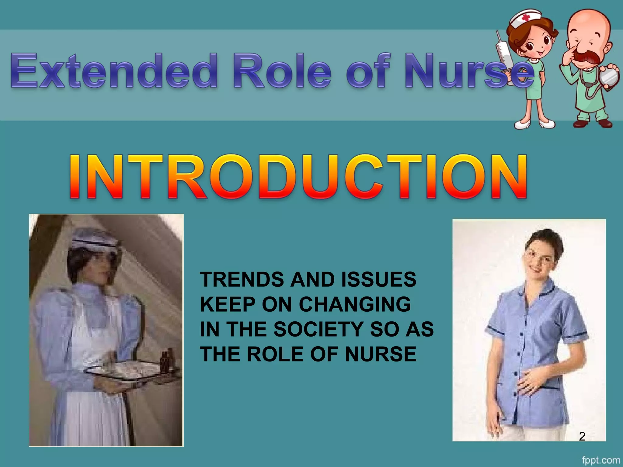 Extended and expanded role of nurse | PPT