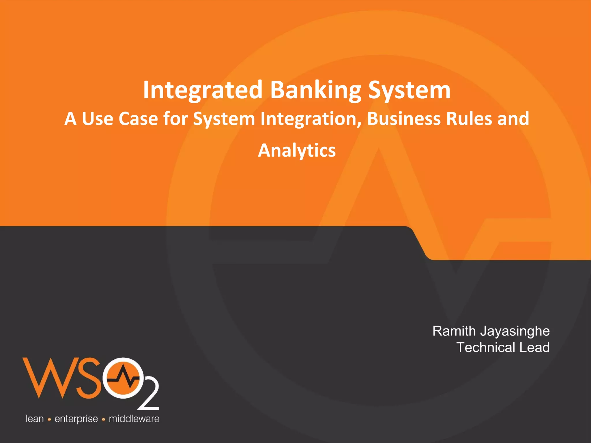 Integrated Banking System A Use Case for System Integration, Business ...