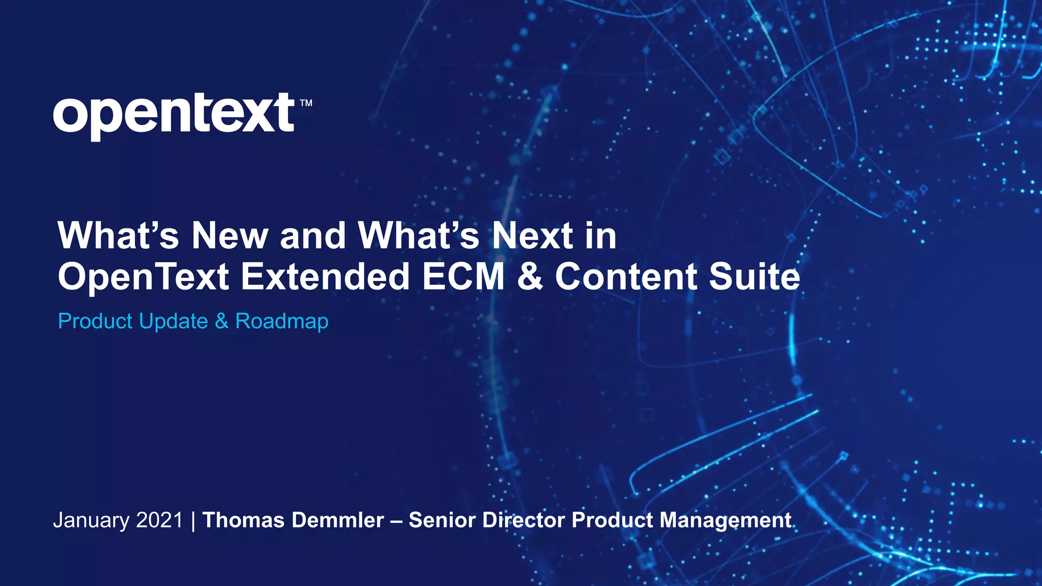 Whats New And Whats Next In Opentext Extended Ecm And Content Suite Pdf