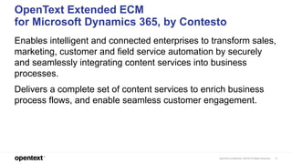 OpenText Extended ECM for Microsoft Dynamics Customer Engagement | PPTX