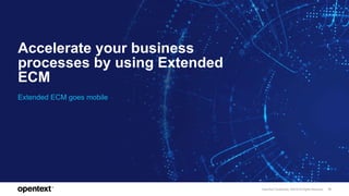 Extended ECM (xECM) goes Mobile | PPTX