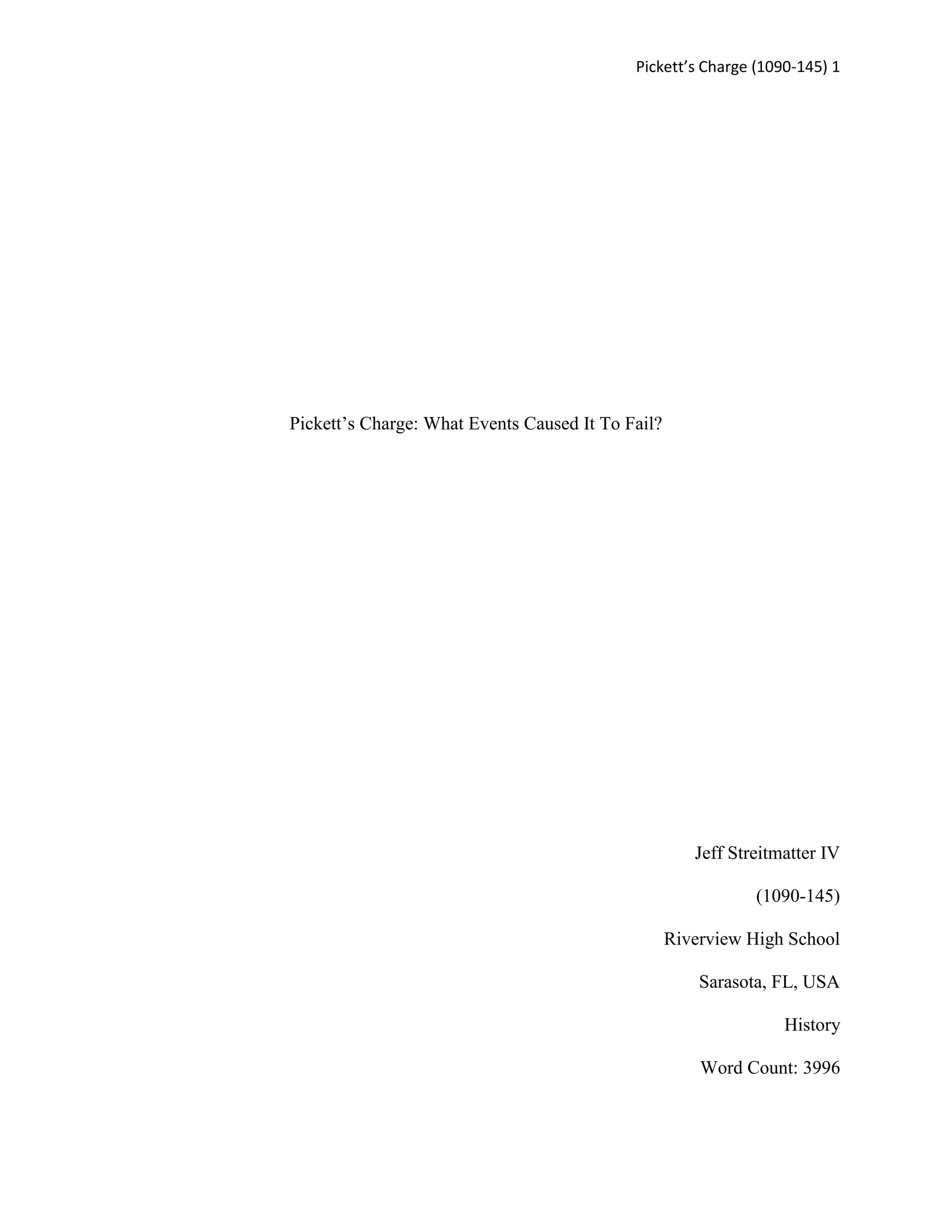 Pickett's Charge: An investigation into the causes of the Civil War's ...