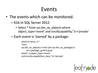SQL Server Extended Events | PPTX | Databases | Computer Software and Applications