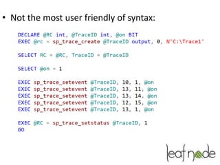 SQL Server Extended Events | PPTX | Databases | Computer Software and Applications