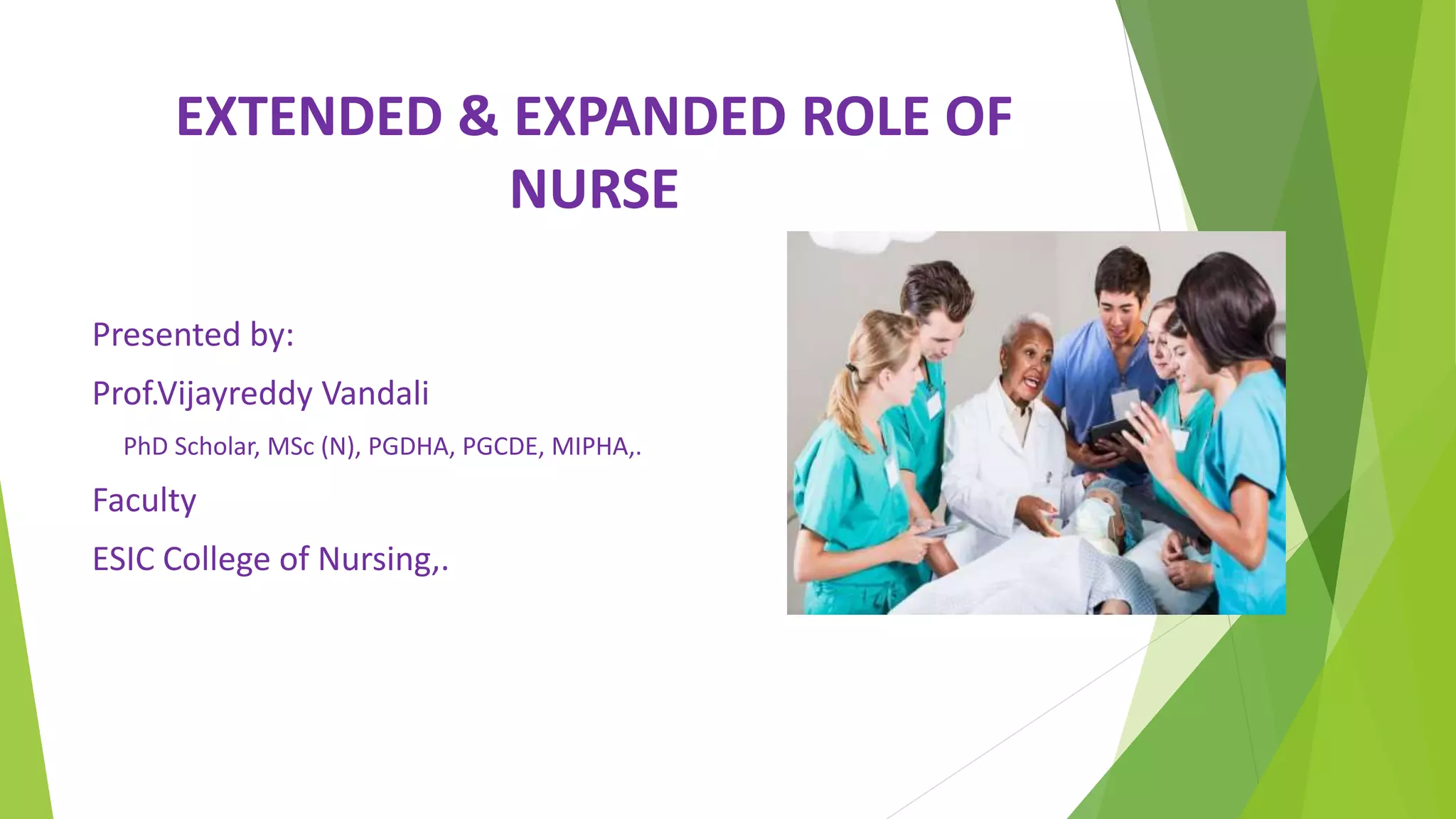 Extended and Expanded Role of Nurse | PPTX