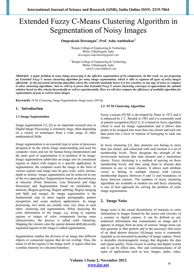 Extended fuzzy c means clustering algorithm in segmentation of noisy images | PDF