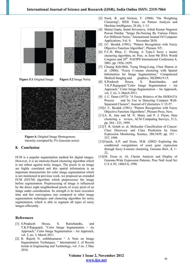 Extended Fuzzy C Means Clustering Algorithm In Segmentation Of Noisy Images Pdf 1833