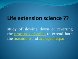 Extended life span | PPT