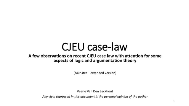 CJEU case-law. A few observations on recent CJEU case law with ...