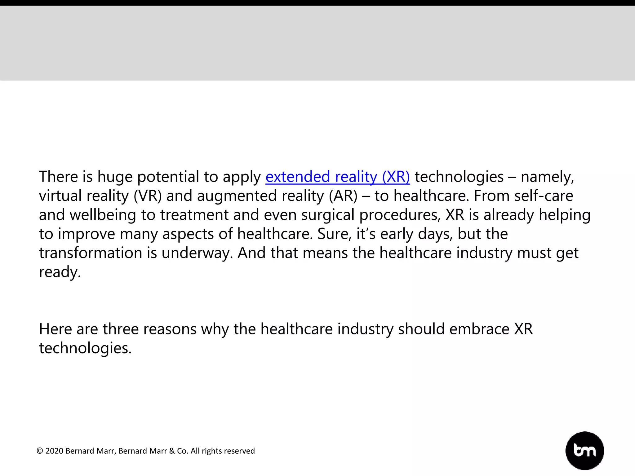 Extended Reality In Healthcare: 3 Reasons The Industry Must Get Ready ...